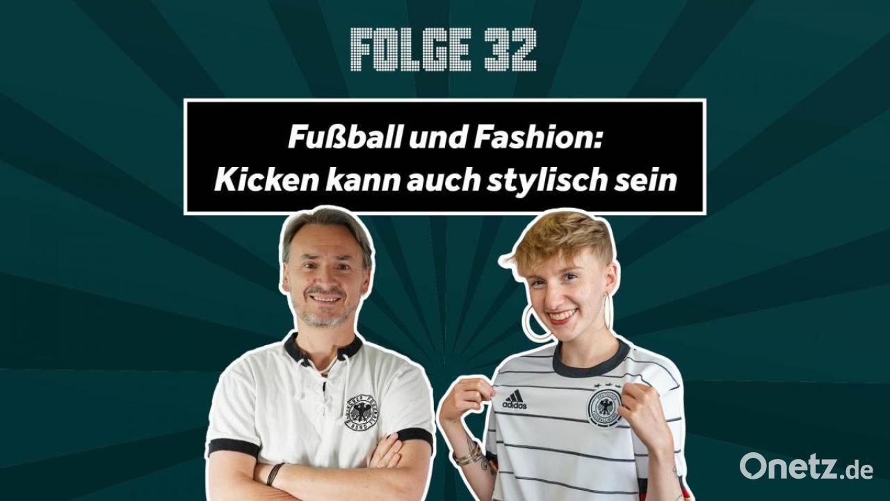 Fußball und Fashion: Kicken kann auch stylisch sein | Onetz