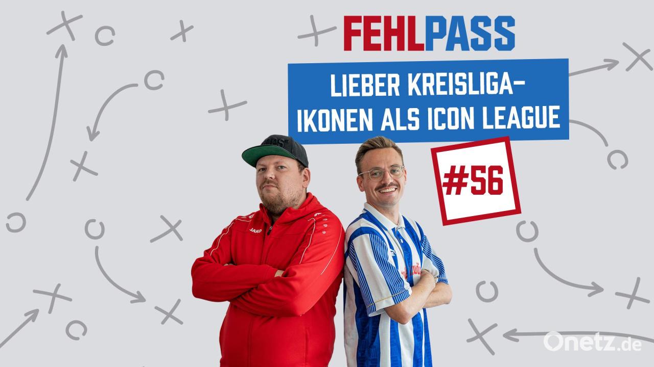 Podcast Fehlpass: Lieber Kreisliga-Ikonen als Icon League | Onetz